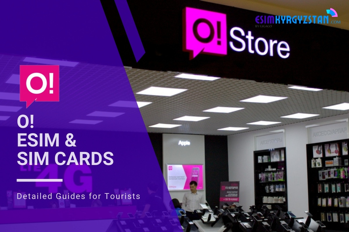 O! SIM Cards and eSIM: Detailed Guides for Tourists